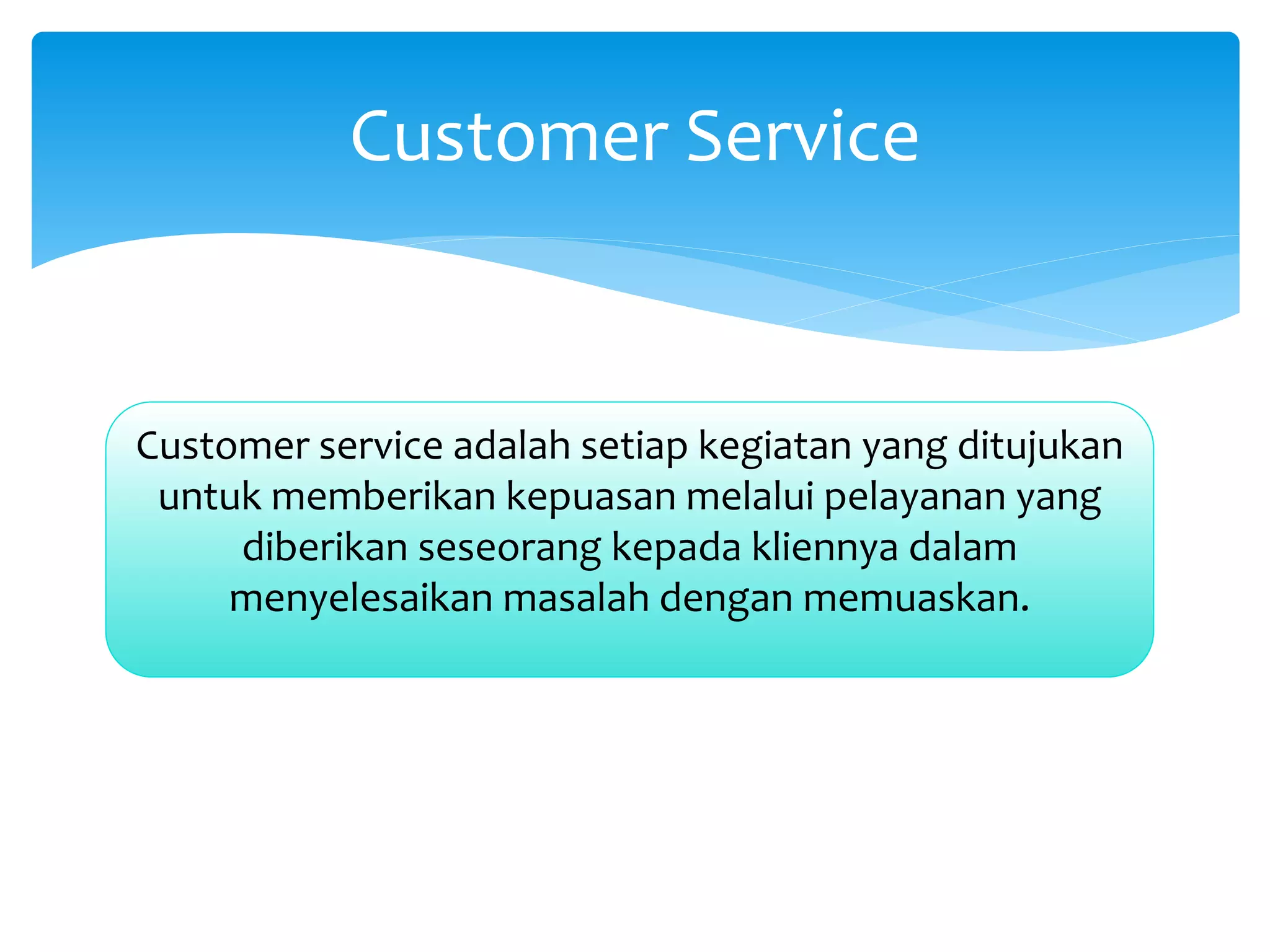 Pengadaan customer service dan inovasi pendaftaran online ppt | PPTX