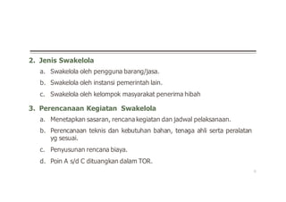 Pengadaan Barang dan Jasa dengan SwaKelola | PDF