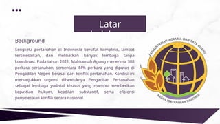PENGADILAN PERTANAHAN DALAM MENUNJANG AKSELERASI PENYELESAIAN SENGKETA ...