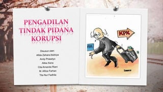 Pengadilan Tindak Pidana Korupsi | PPTX