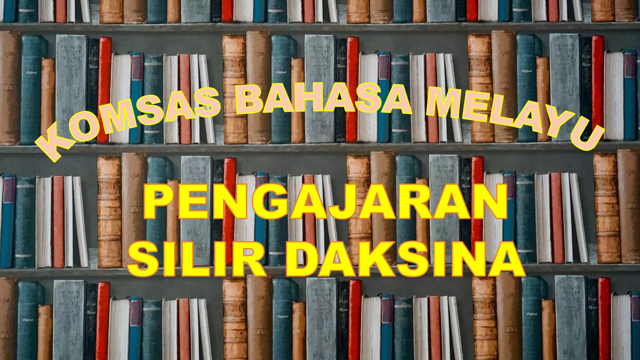 Novel Silir Daksina (Pengajaran) | PPTX