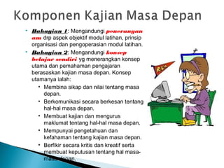 Pengajaran berasaskan kajian masa depan t6 | PPT