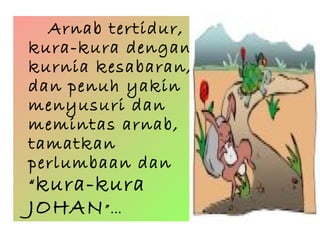 Pengajaran cerita arnab dan kura kura | PPT