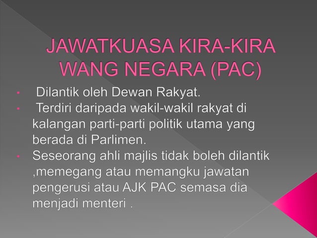 Pengajian AM KETUA AUDIT NEGARA & KAWATANKUASA KIRA –KIRA NEGARA (PAC) | PPTX