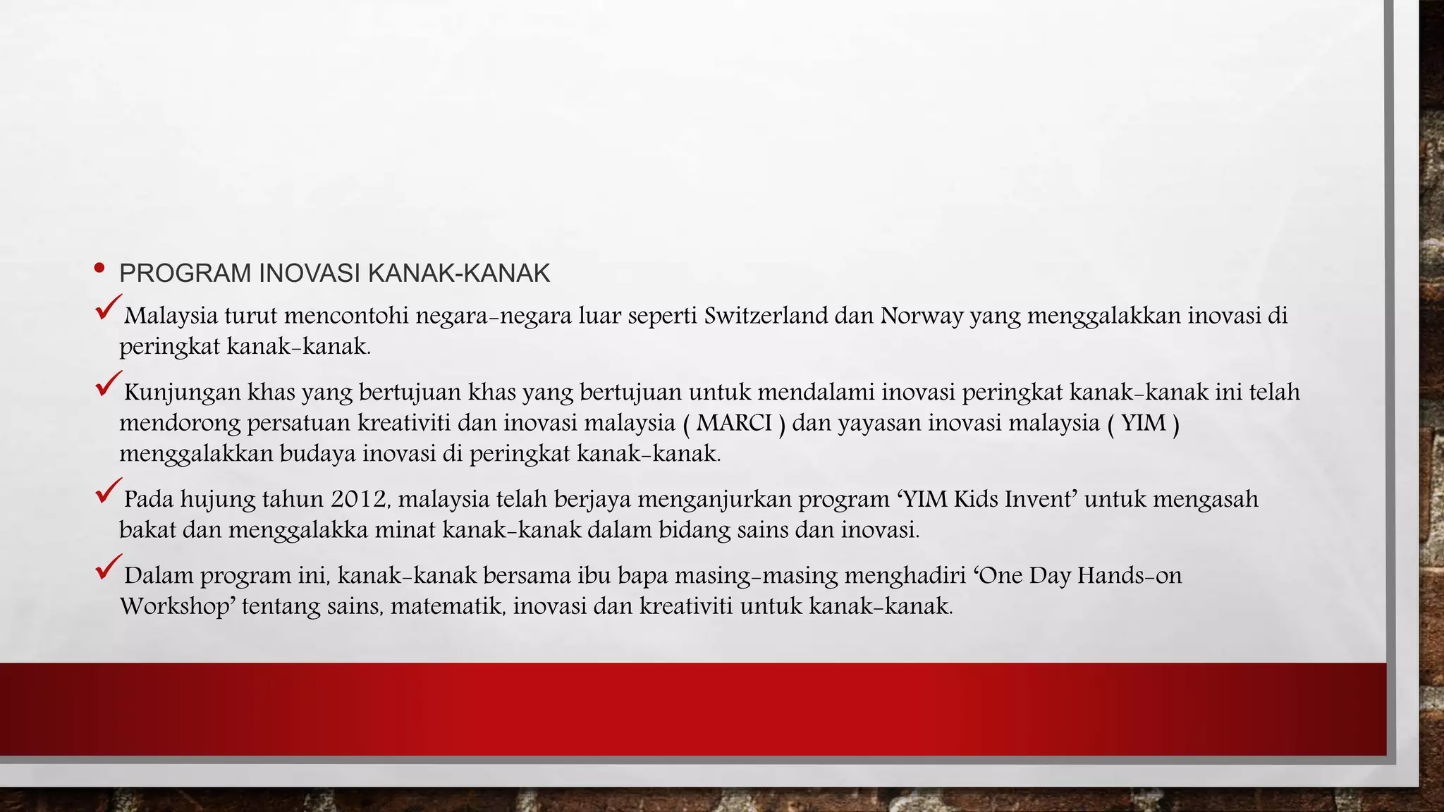 MALAYSIA BERMINAT UNTUK MENDALAMI BIDANG INOVASI HINGGA KE PERINGKAT ...