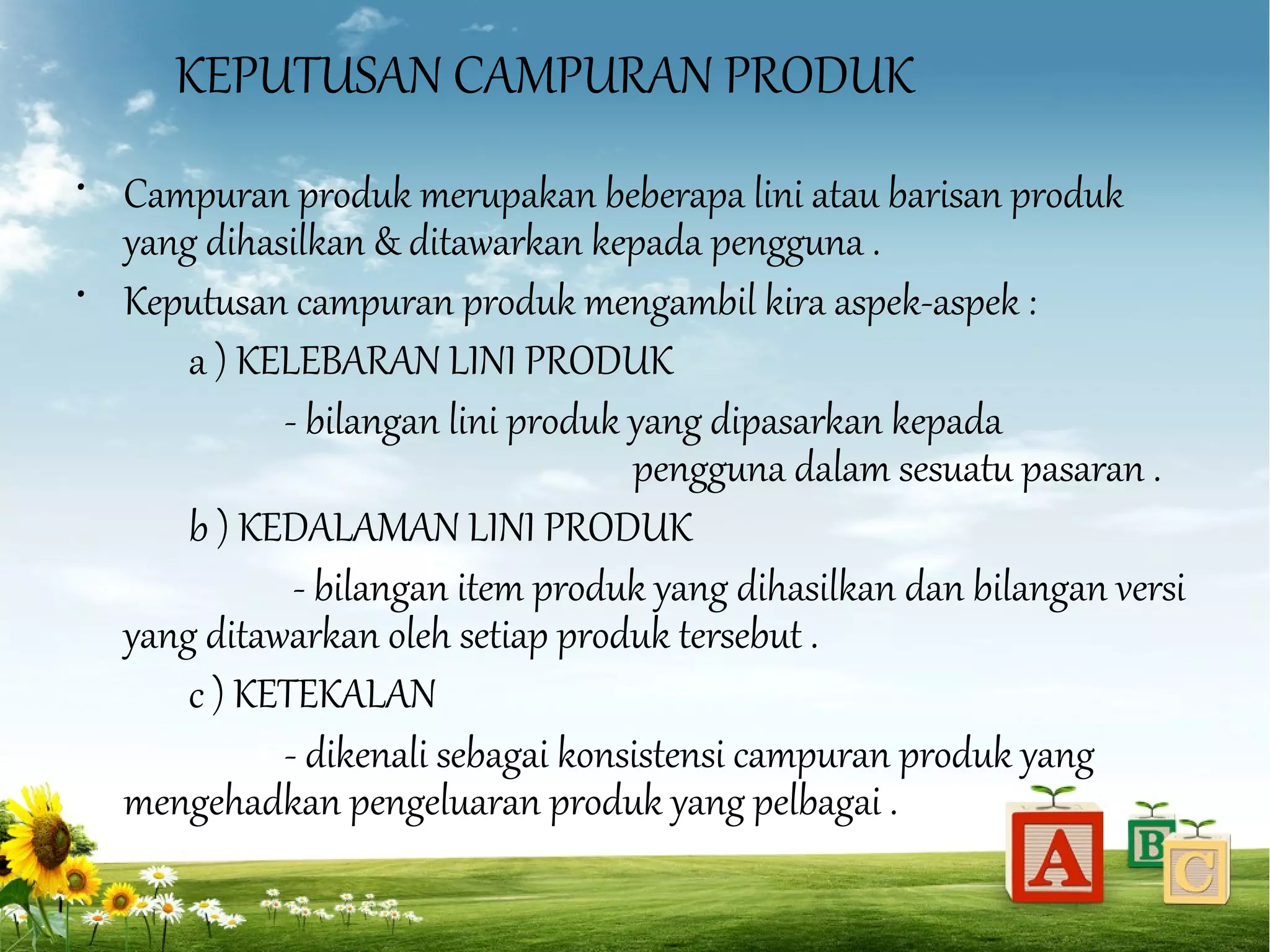 PENGAJIAN PERNIAGAAN STPM - CAMPURAN PEMASARAN (PRODUK) | PPT
