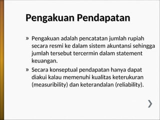 pengakuan, pengukuran dan pendapatan amin.ppt