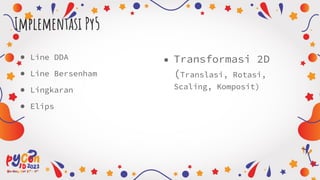Pengalaman Problem Based Learning Praktikum Komputer Grafik 2D dengan Py5 ~ Processing Python.pdf