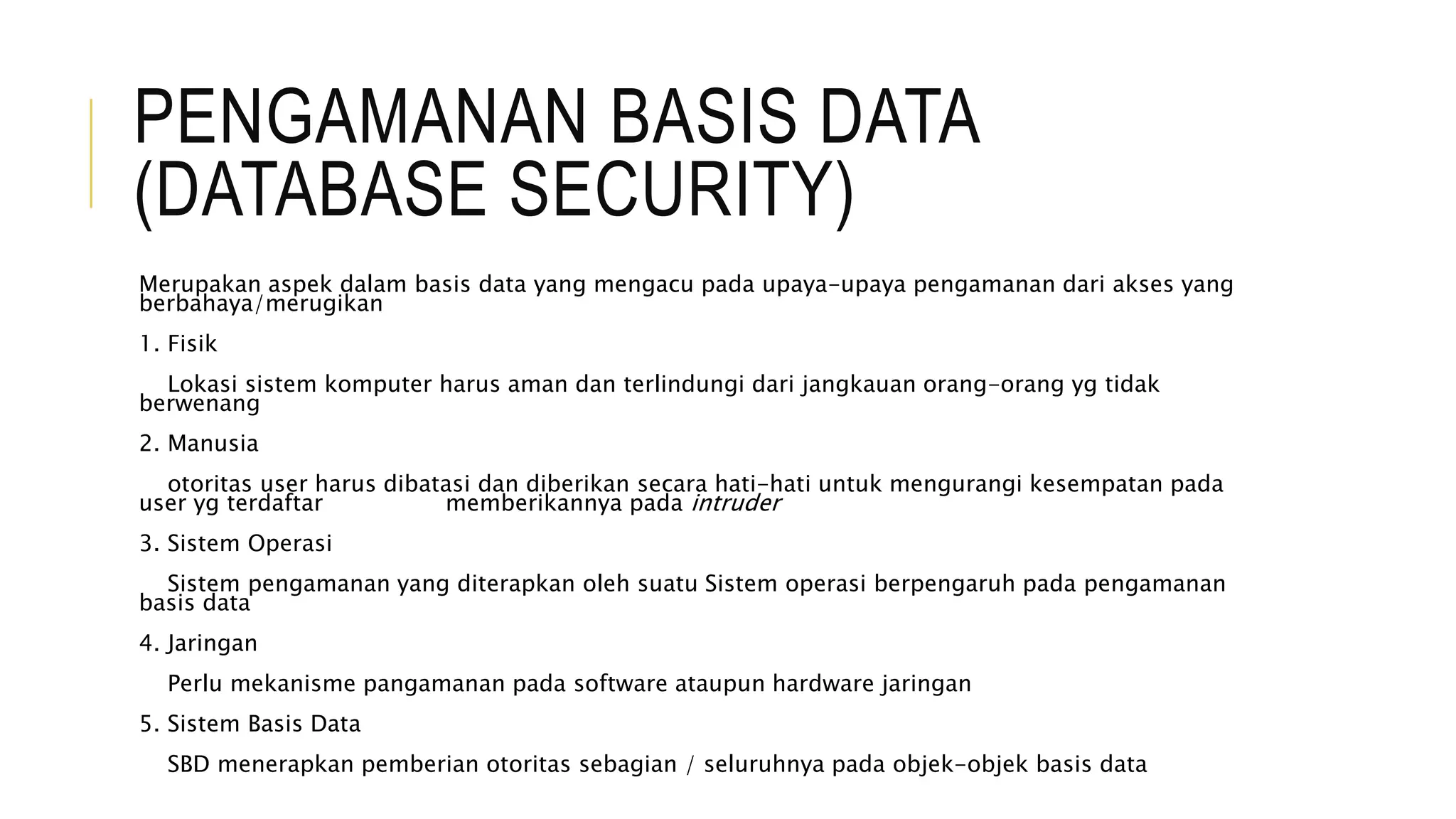 Pengamanan sistem basis data.pptx