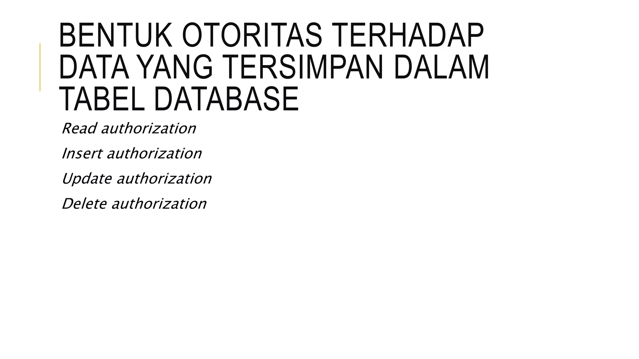 Pengamanan sistem basis data.pptx