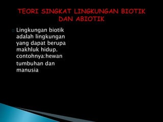 Pengamatan biotik dan abiotik (pengamatan pohon pinang) | PPTX
