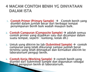 Pengambilan contoh benih (materi analisis mutu benih) | PPSX