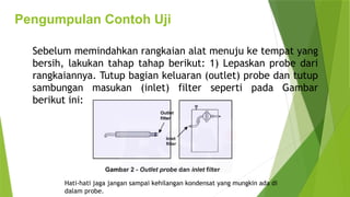PENGAMBILAN CONTOH UJI LOGAM PADA ESTB.pptx