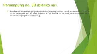 PENGAMBILAN CONTOH UJI LOGAM PADA ESTB.pptx