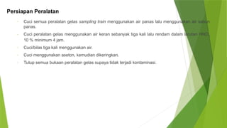 PENGAMBILAN CONTOH UJI LOGAM PADA ESTB.pptx