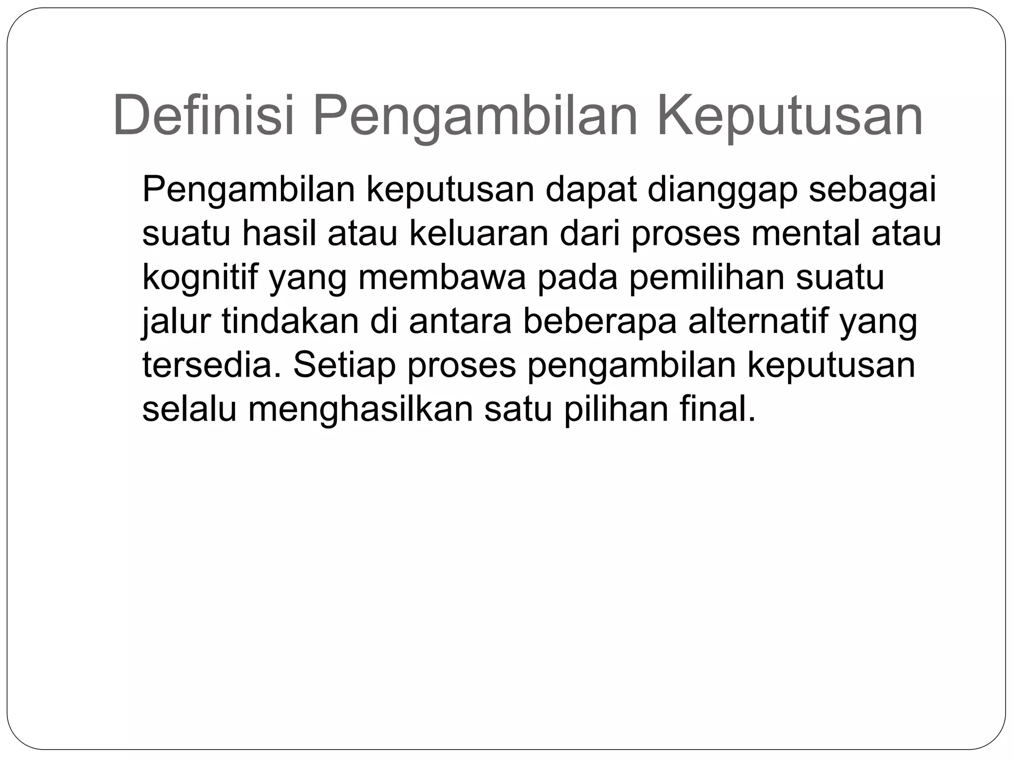 Pengambilan keputusan dalam organisasi | PPTX