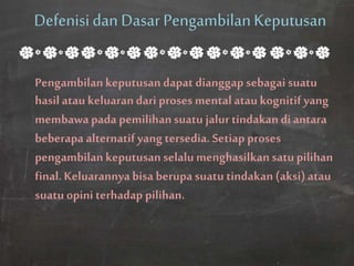 Pengambilan keputusan dalam organisasi | PPT