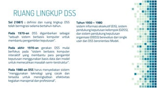 Pengambilan keputusan dan ruang lingkup decision support system | PPTX