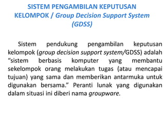 Sistem Pendukung pengambilan_keputusan_GDSS. | PPT