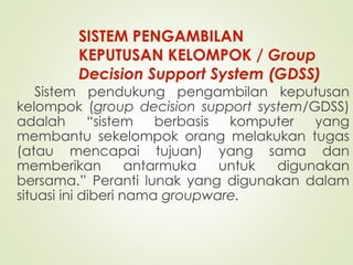 Sistem pendukung pengambilan keputusan_GDSS.ppt