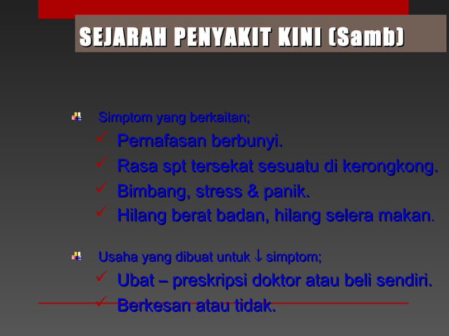 PENGAMBILAN RIWAYAT PESAKIT - SISTEM SALURAN PERNAFASAN | PPT