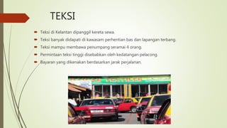 Pengangkutan awam di bandar kota bharu | PPTX