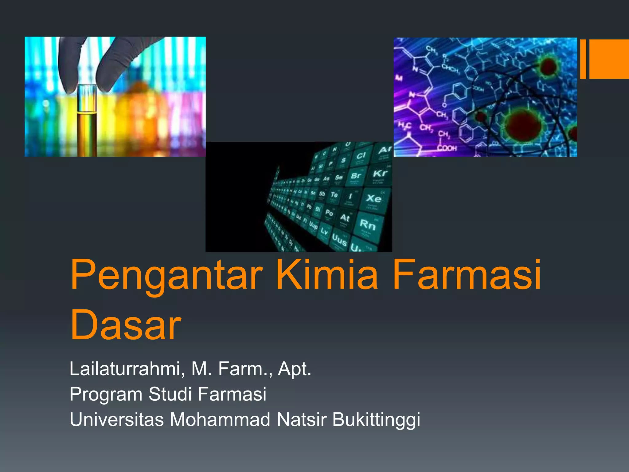 Pengantar Kimia Farmasi Dasar | PPTX