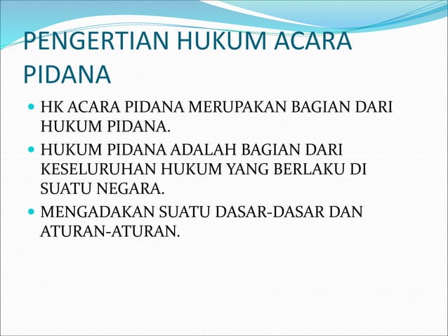 Hukum Acara Pidana (pengantar) .ppt