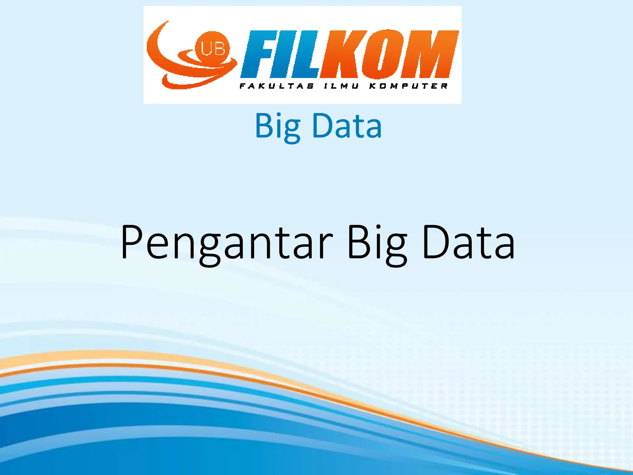 pengenalan-Pengantar-Big-Data _____.pptx
