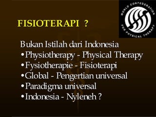 Pengantar- asuhan Fisioterapi-Pertemuan-2.ppt