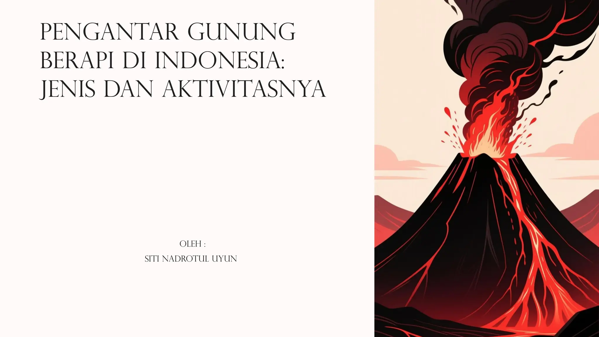 Pengantar-Gunung-Berapi-di-Indonesia-Jenis-dan-Aktivitasnya.pptx
