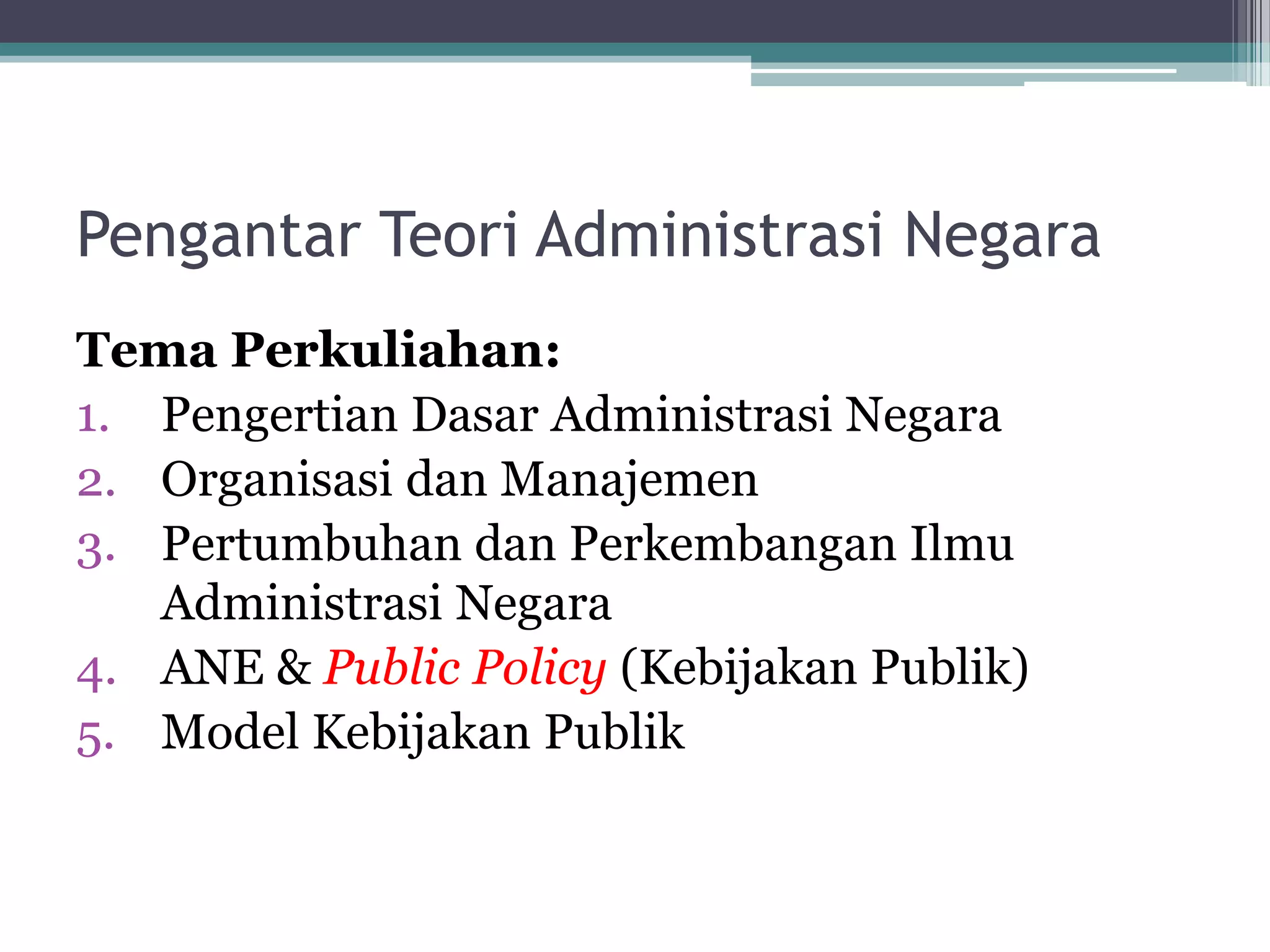 pengantar-ilmu-administrasi-negara-2.ppt