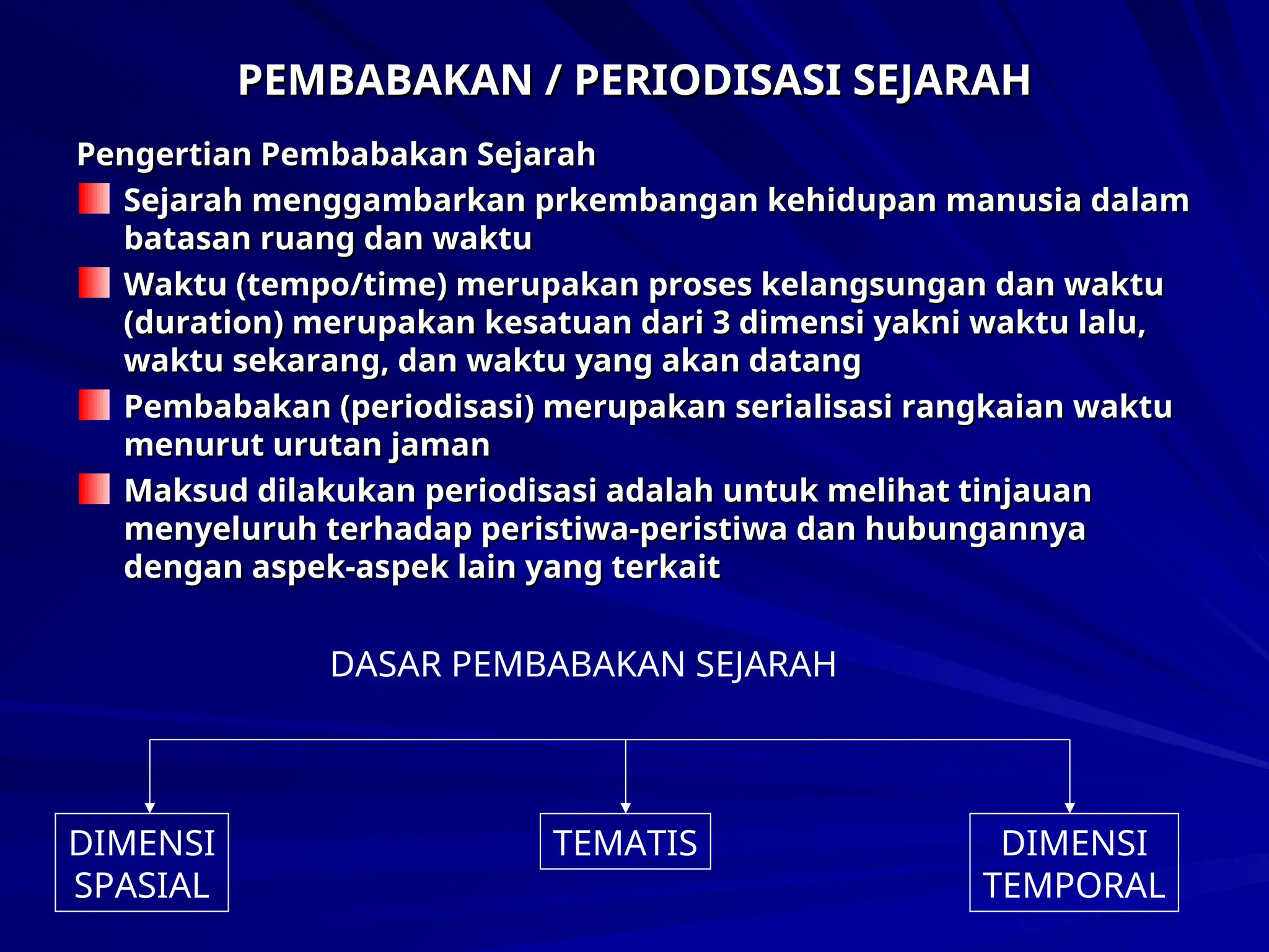 Sejarah sebagai ilmu pengetahuan yang membahas peristiwqa pada masa ...