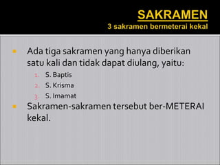 pengantar-sakramen-katolik2 salah satu hal yang menyejukan | PPT