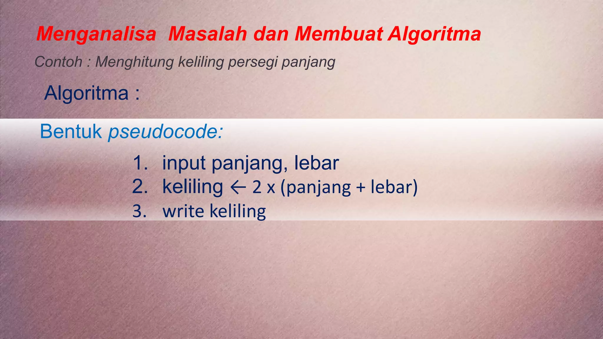 Pengantar algoritma dan pemrograman | PPTX