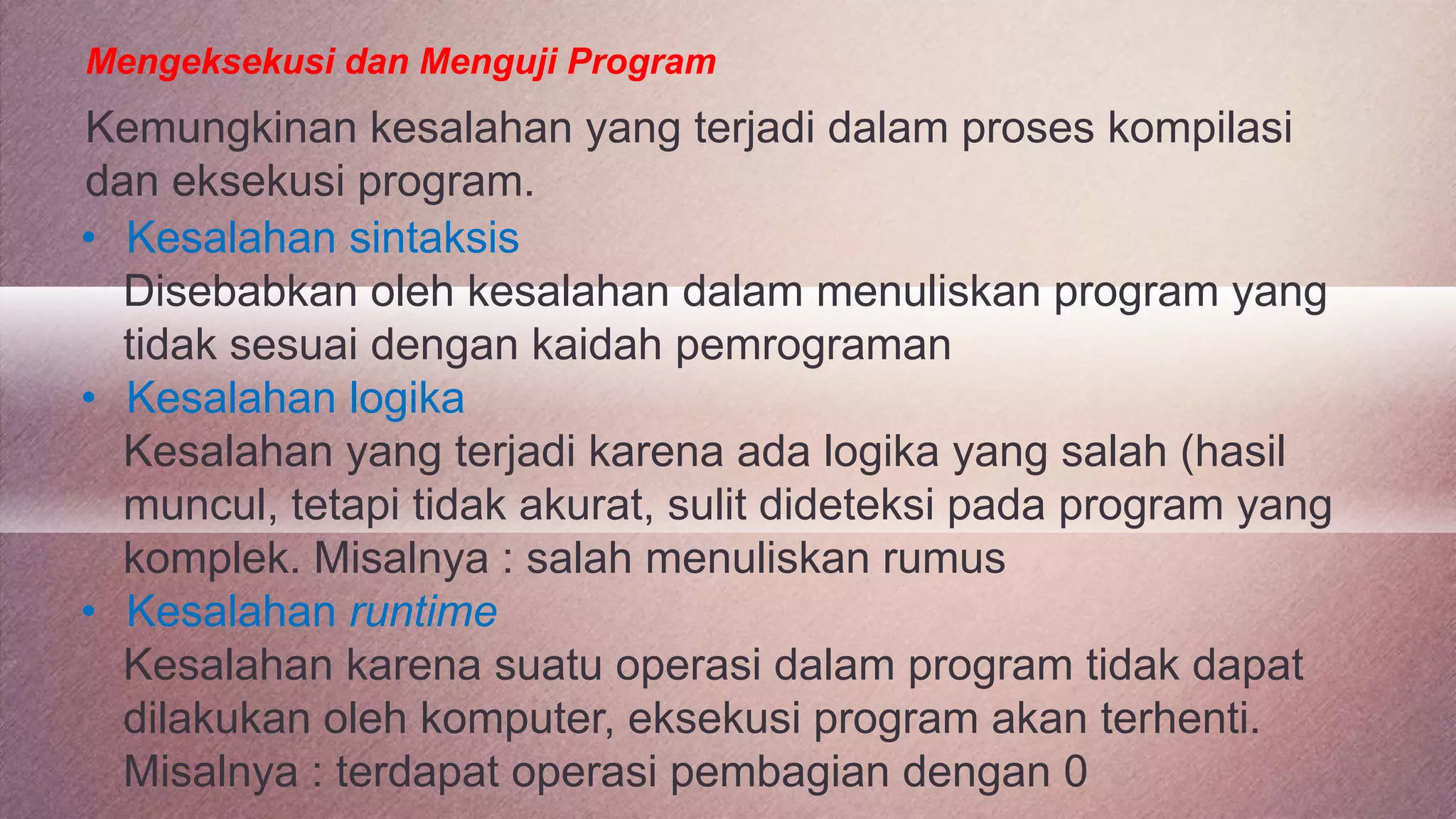 Pengantar algoritma dan pemrograman | PPTX