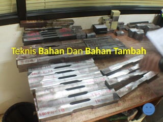 Pengantar bahan teknik untuk proses pengelasan | PPTX