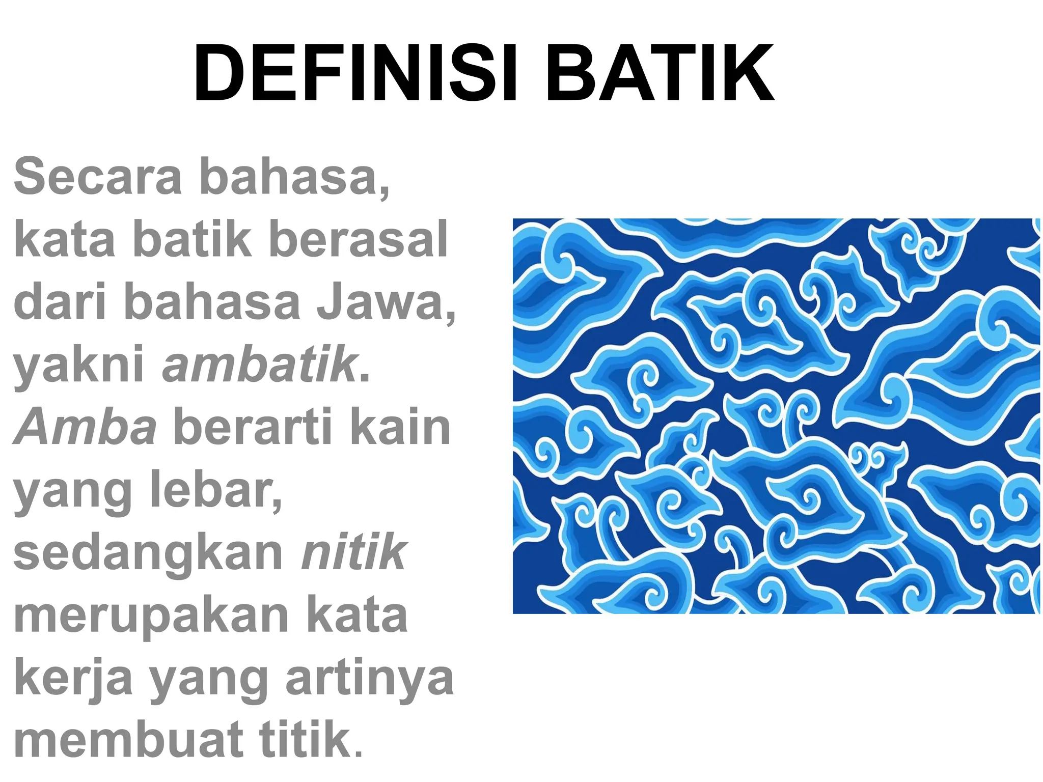 PENGANTAR TEKNIK PRODUKSI BATIK UNTUK PEMULA.pptx