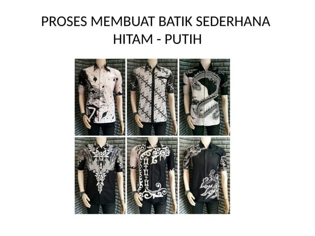 PENGANTAR TEKNIK PRODUKSI BATIK UNTUK PEMULA.pptx