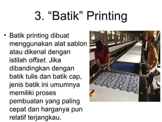 PENGANTAR TEKNIK PRODUKSI BATIK UNTUK PEMULA.pptx