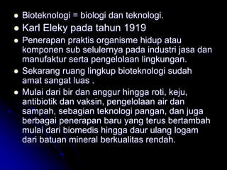 Pengantar Biotek 1.ppt