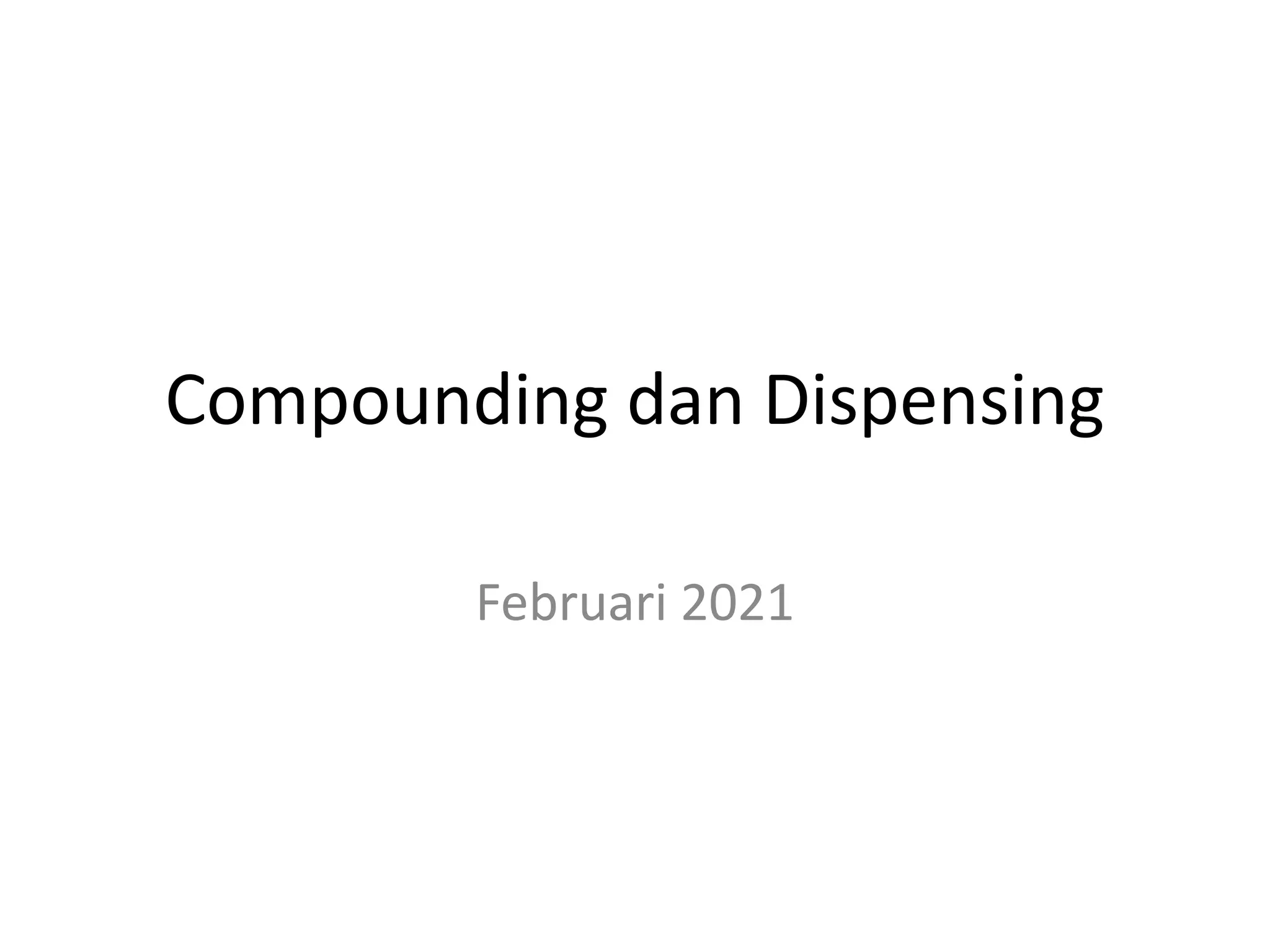 Pengantar Compounding dan Dispensing.ppt