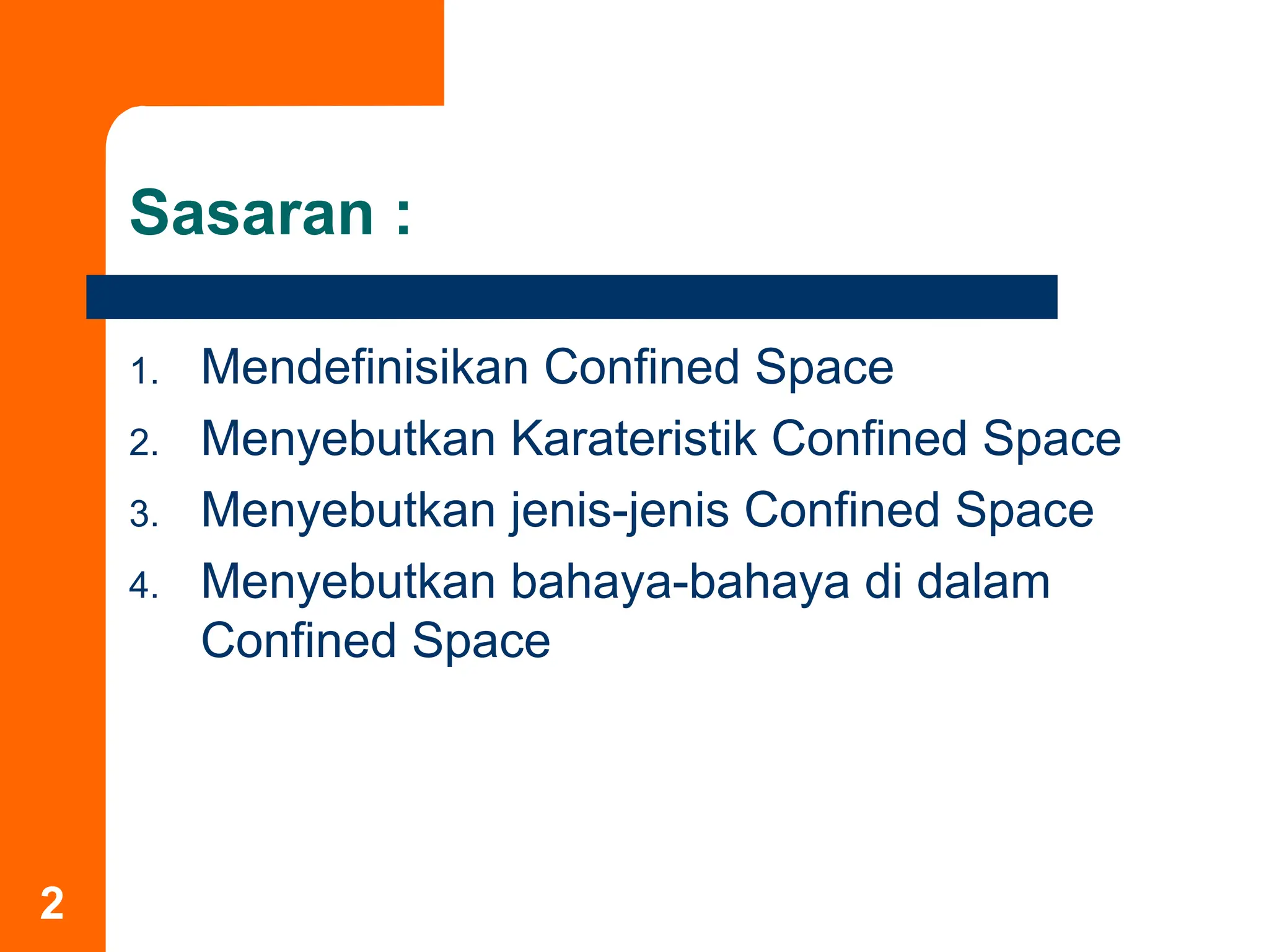 Pengantar Confined Space Ruang terbatas berbahaya | PPT