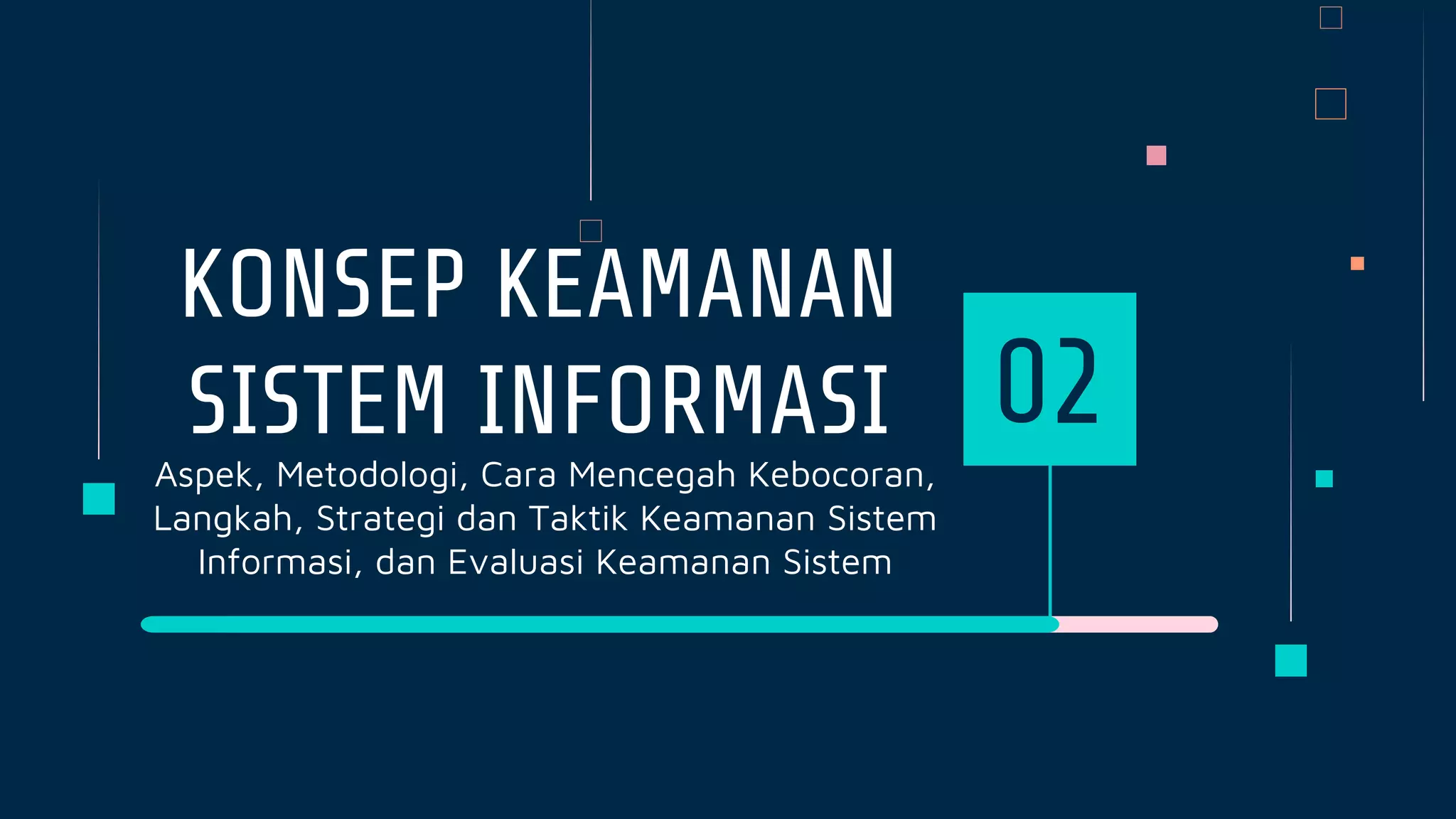 Pengantar Dan Konsep Keamanan Sistem Informasi | PPTX