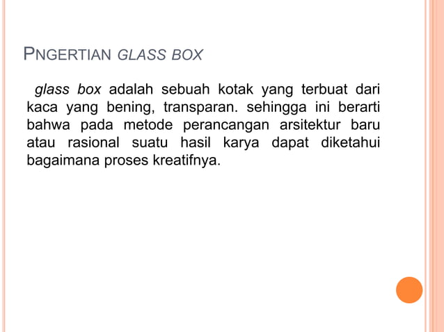 Pengantar desain interior (GLASS BOX) | PPT