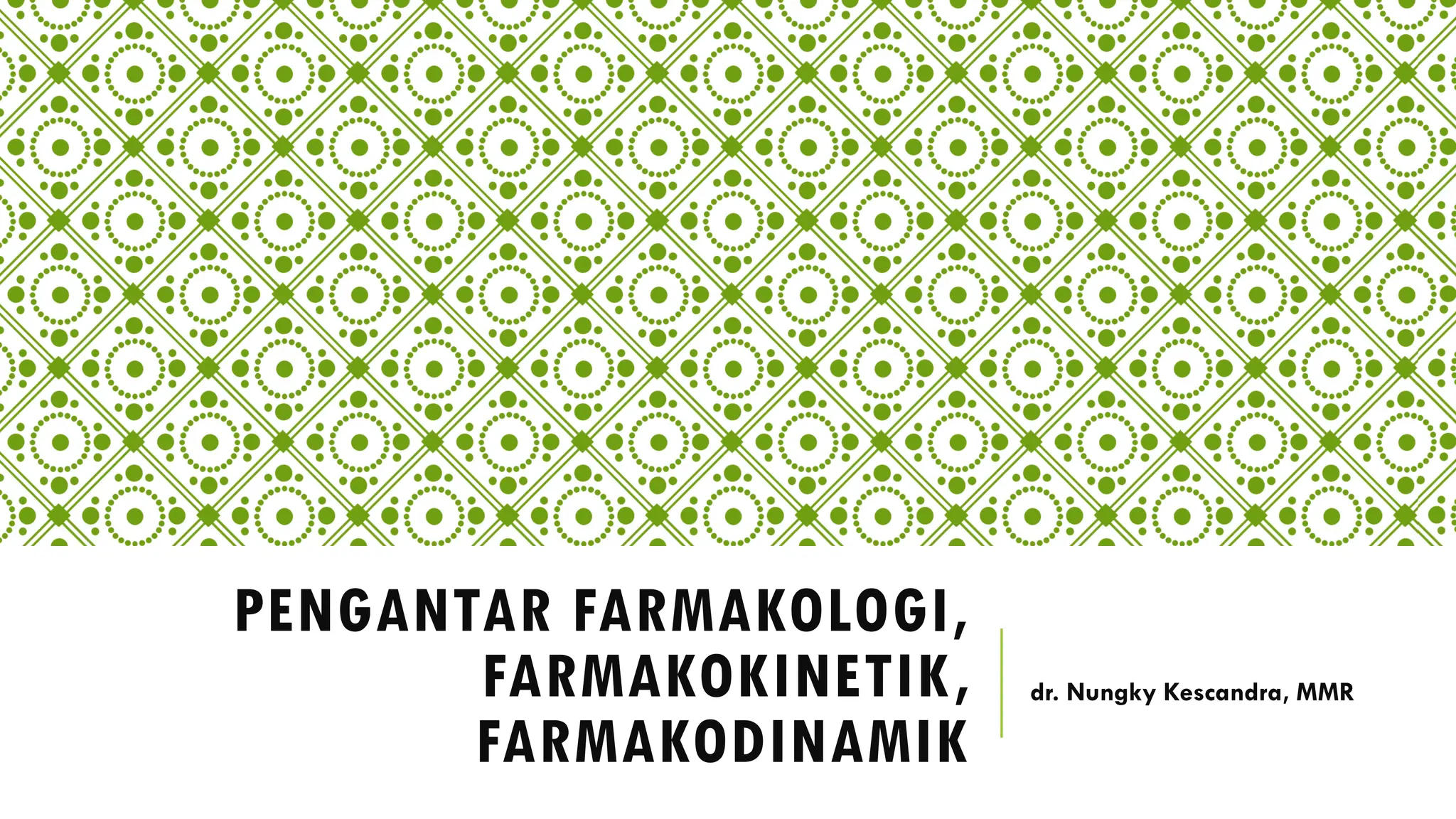 Pengantar Farmakologi & Farmakokinetik.pdf