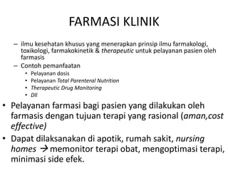 Pengantar farmasi klinik | PPTX