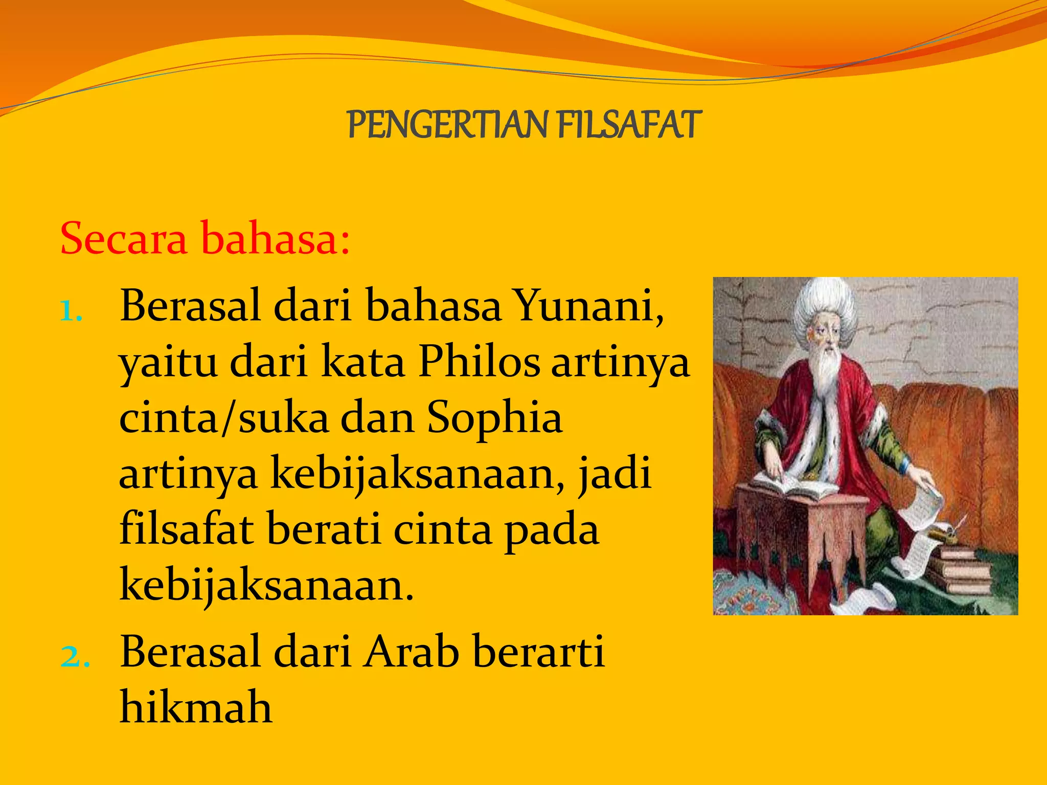 PENGANTAR FILSAFAT UMUM SMT 4.ppt