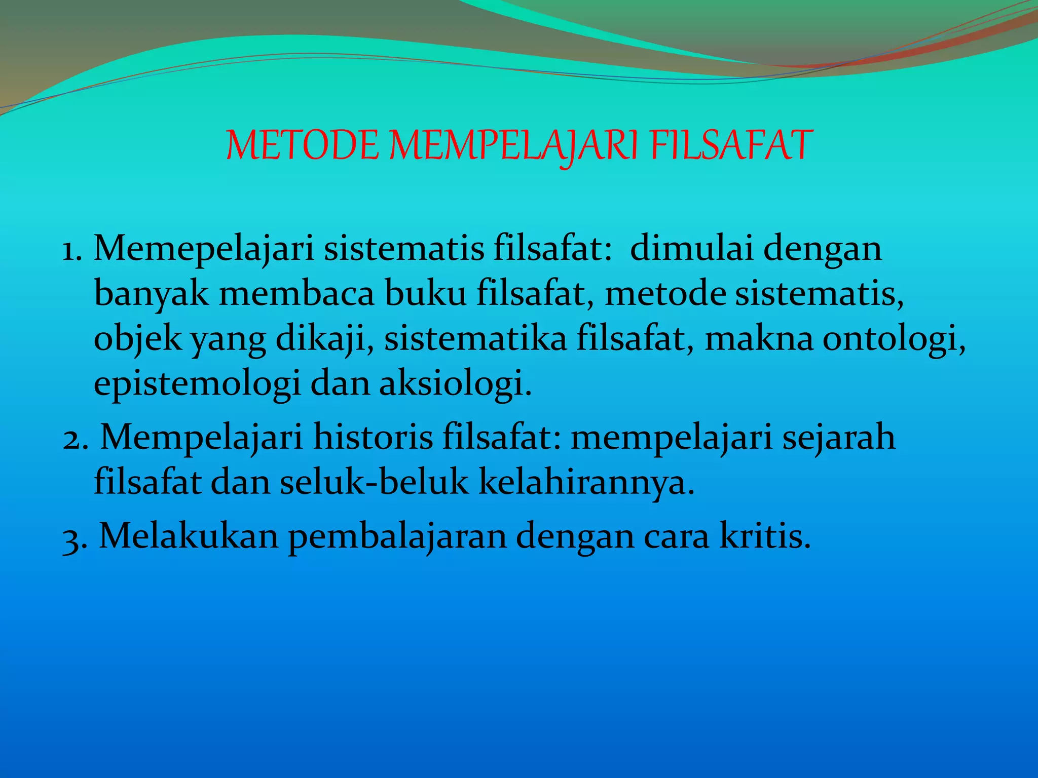 PENGANTAR FILSAFAT UMUM SMT 4.ppt