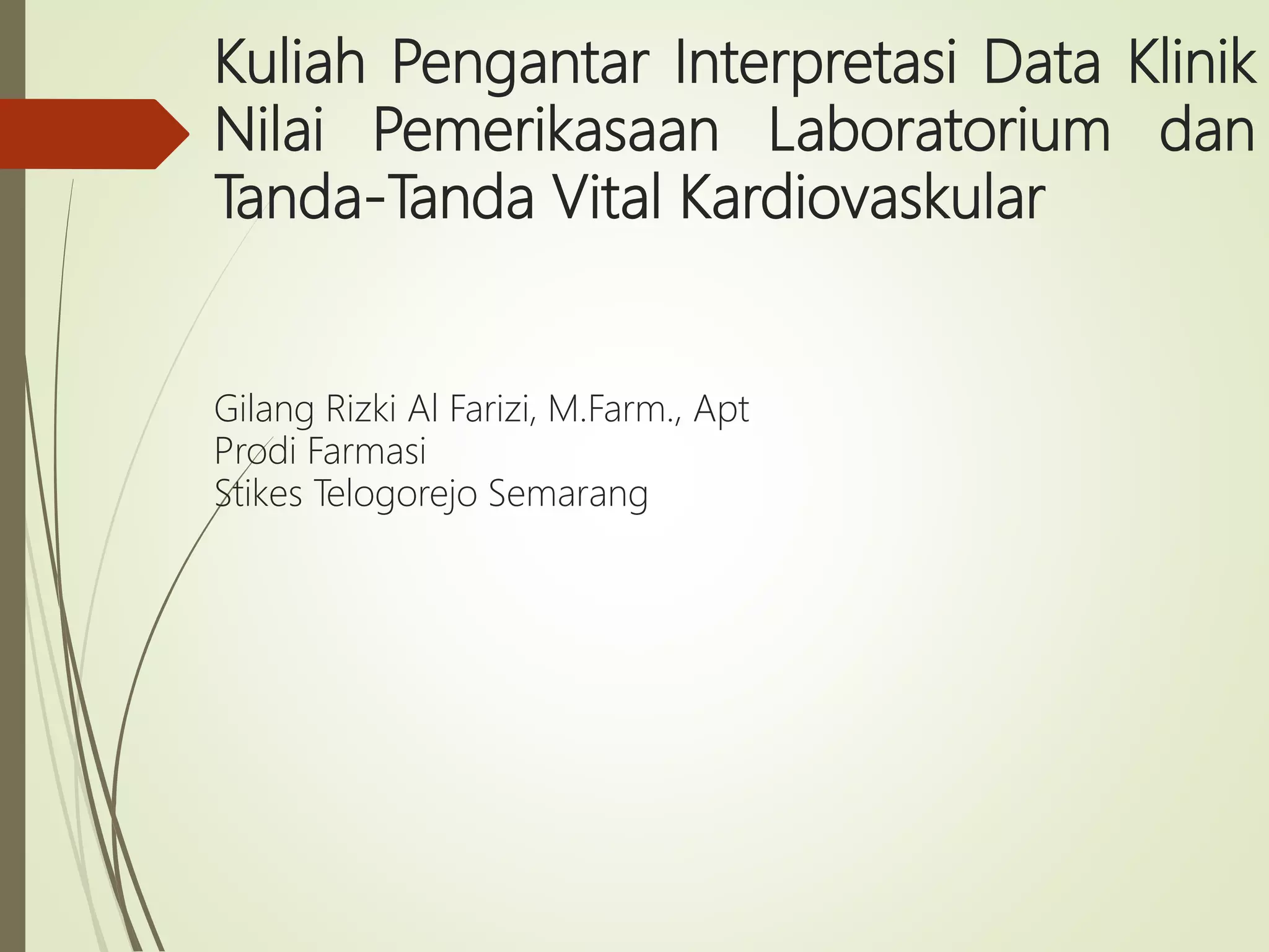 Pegantar Kuliah Interpretasi Data Klinik | PPTX